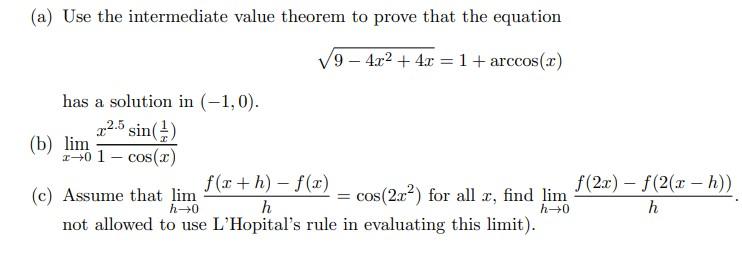 Solved (a) Use the intermediate value theorem to prove that | Chegg.com