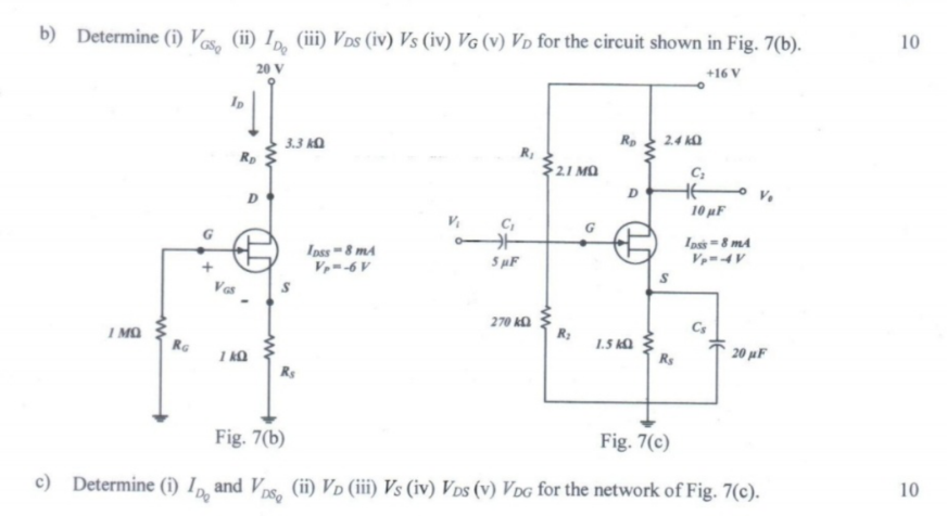 Solved b) Determine (i) VGe (ii) ID0 (iii) VDS (iv) VS (iv) | Chegg.com