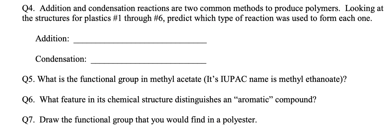Solved Q4. Addition and condensation reactions are two | Chegg.com