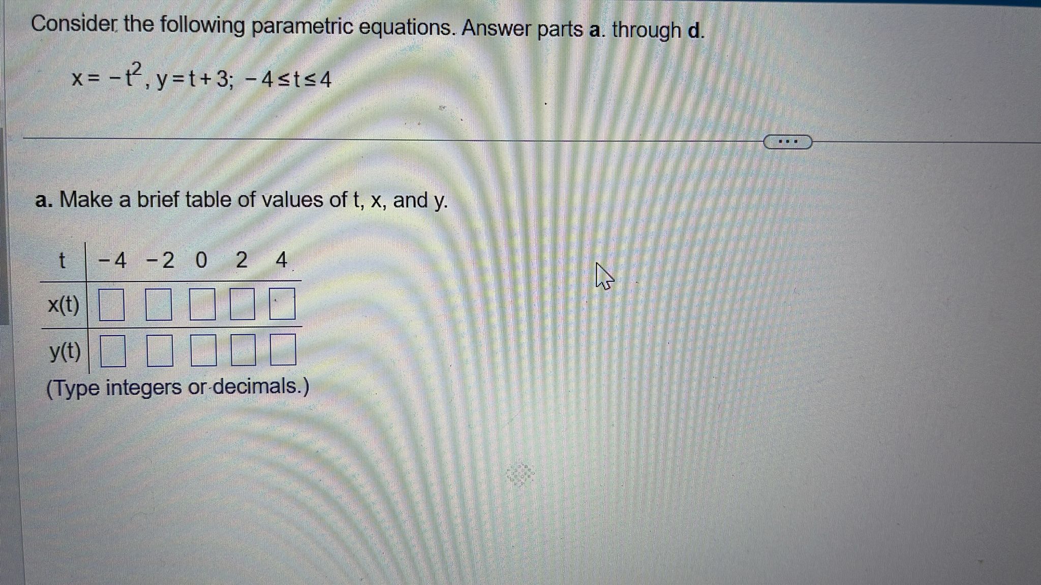 Solved Consider The Following Parametric Equations Answer
