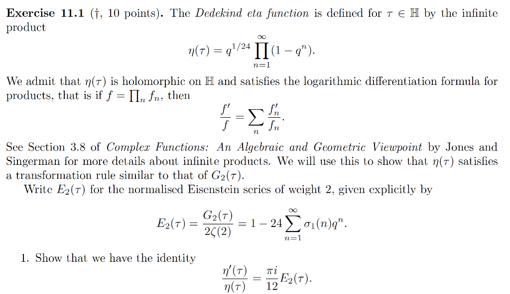 Solved Exercise 11.1 (1, 10 points). The Dedekind eta | Chegg.com