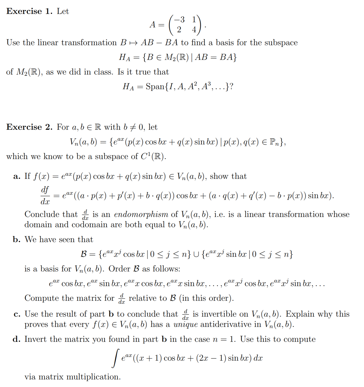 Solved Exercise 1. Let A = −3 1 2 4 . Use the linear | Chegg.com