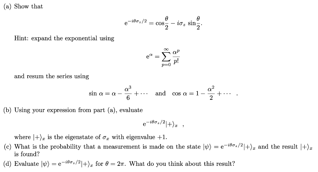 Solved (a) Show that e-ido;/2 = COS - - io, sin Hint: expand | Chegg.com