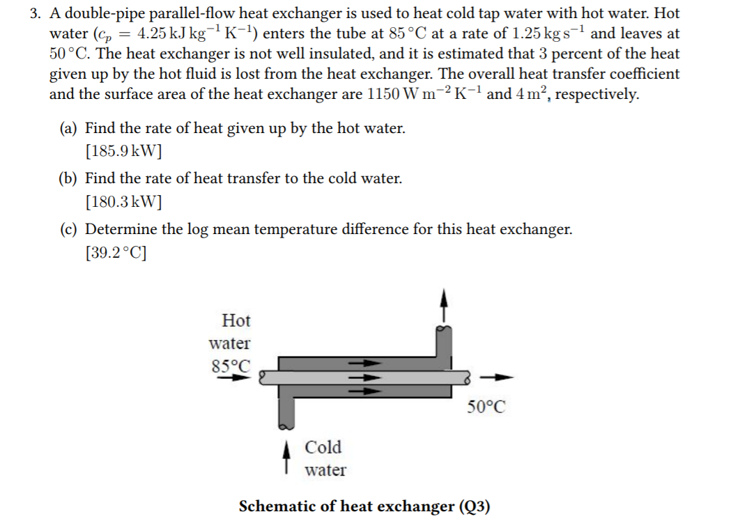 Solved 3. A double-pipe parallel-flow heat exchanger is used | Chegg.com