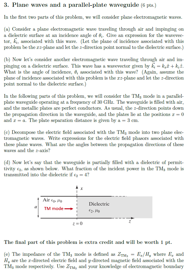 Solved 3. Plane waves and a parallel-plate waveguide (6 | Chegg.com