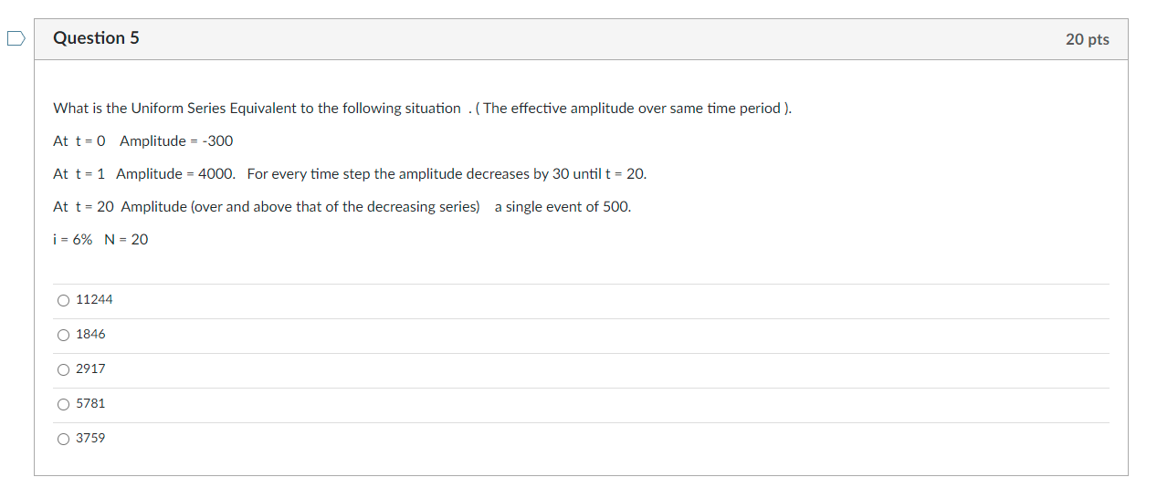 Solved D Question 5 20 pts What is the Uniform Series | Chegg.com