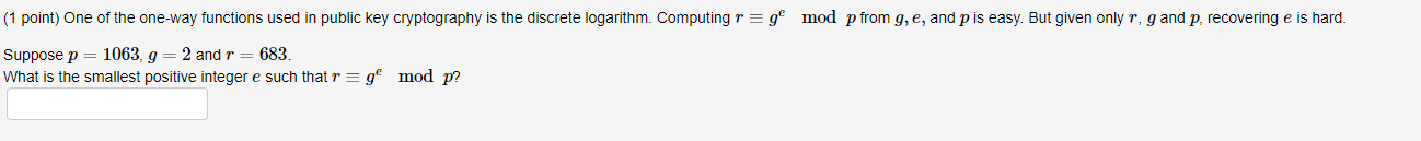 Solved (1 point) One of the one-way functions used in public | Chegg.com