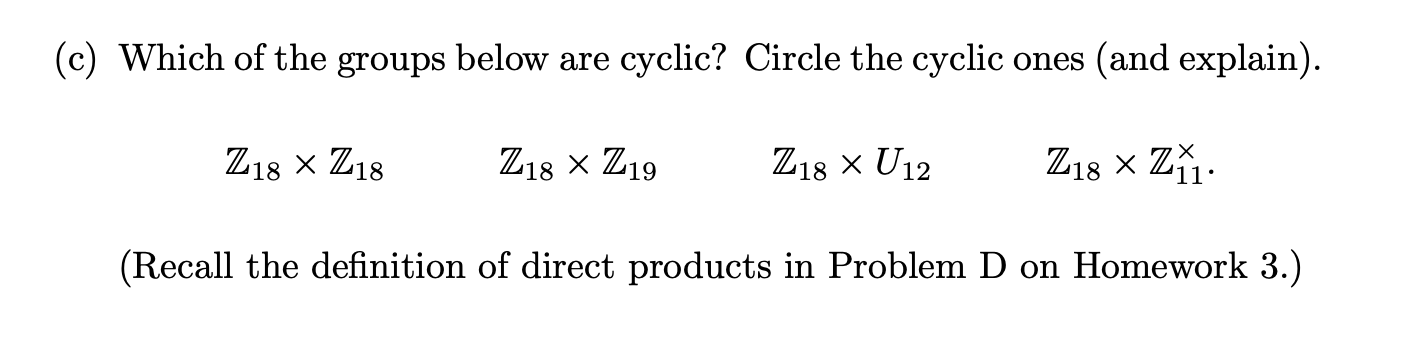 Solved Problem C. Consider the additive group Z18 of all | Chegg.com