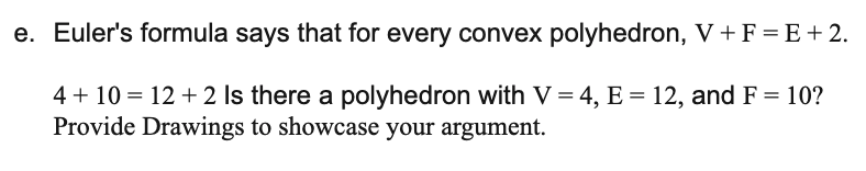 Solved e. Euler's formula says that for every convex | Chegg.com