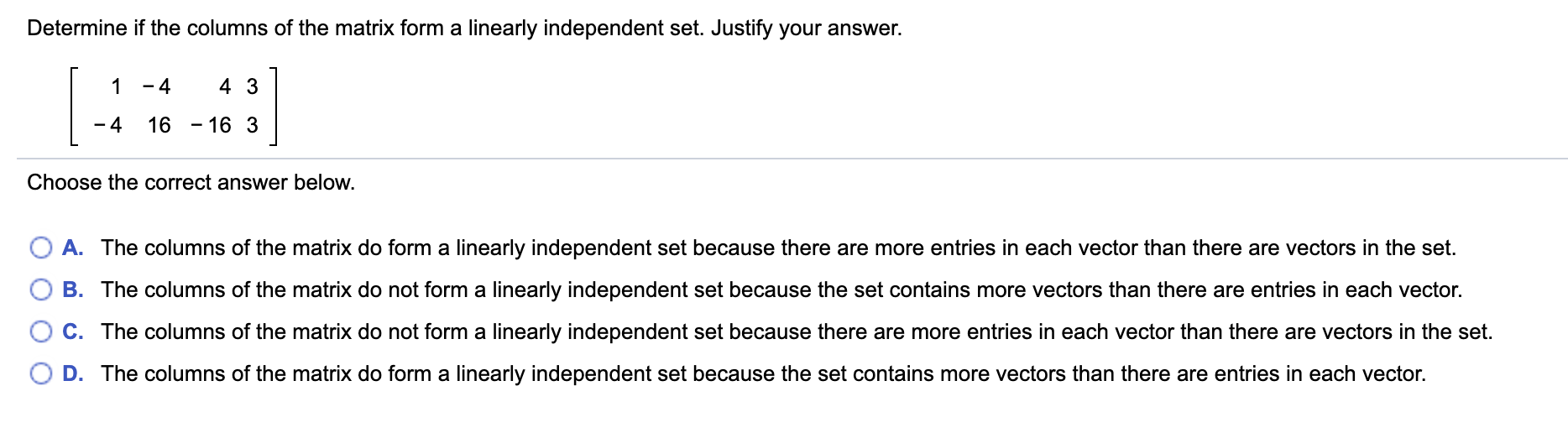 Solved Determine if the columns of the matrix form a | Chegg.com
