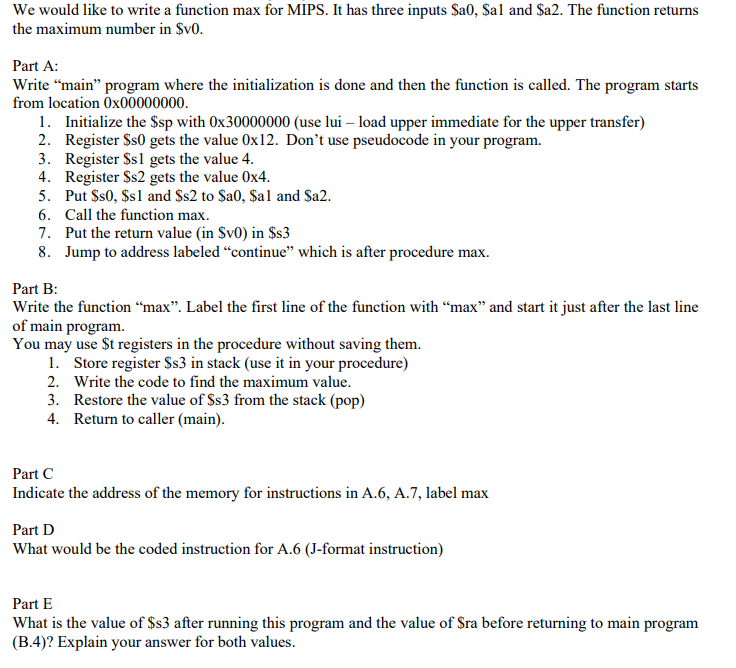 Solved We would like to write a function max for MIPS. It | Chegg.com