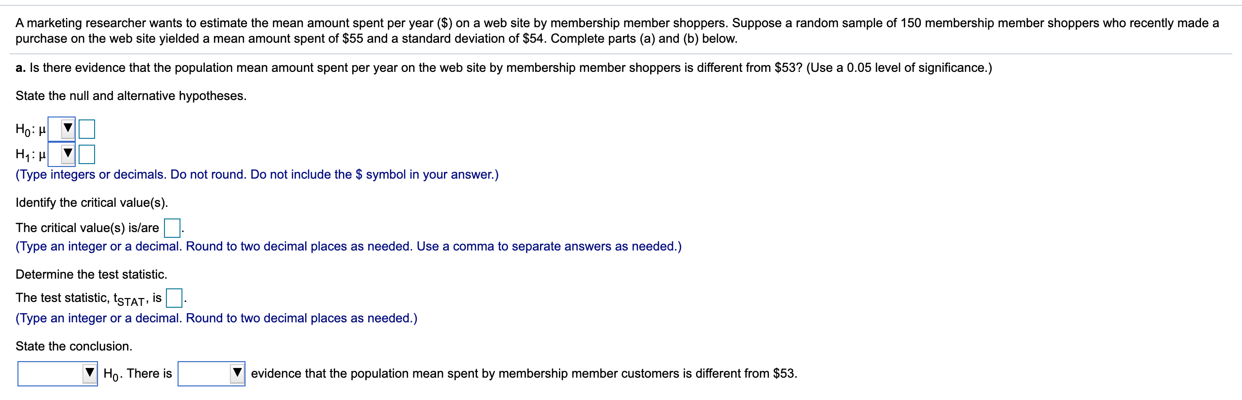 Solved A Marketing Researcher Wants To Estimate The Mean