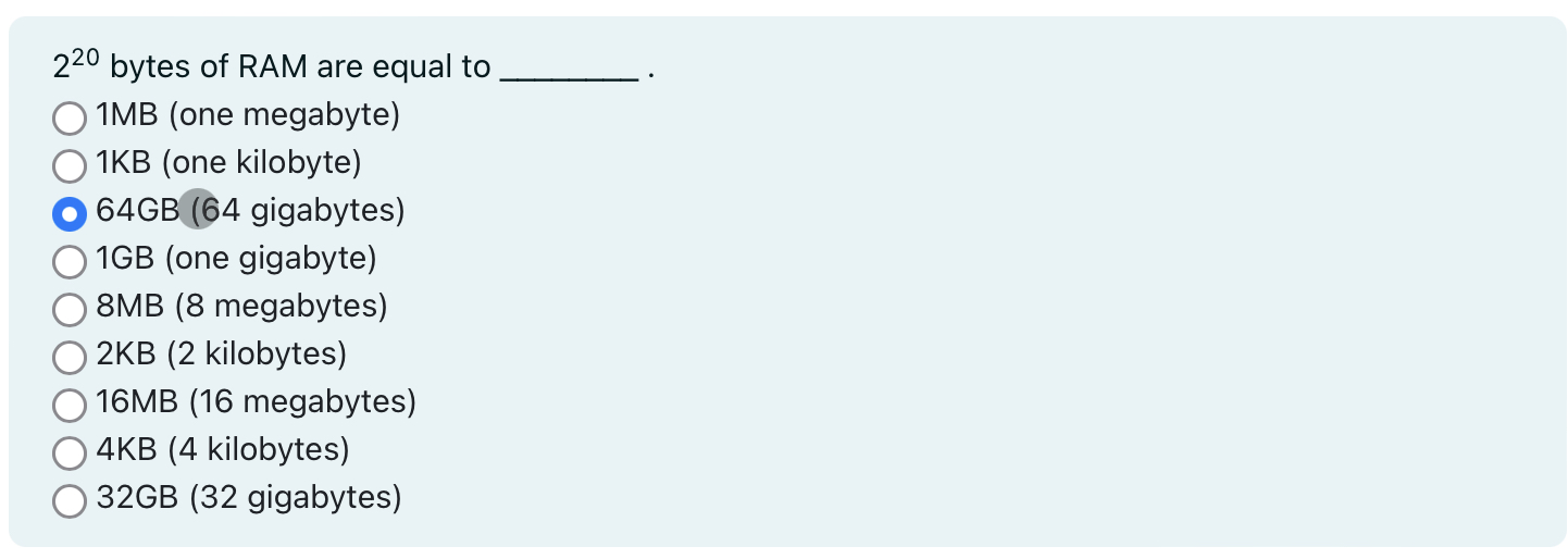 Solved \\( 2^{20} \\) bytes of RAM are equal to 1MB (one | Chegg.com