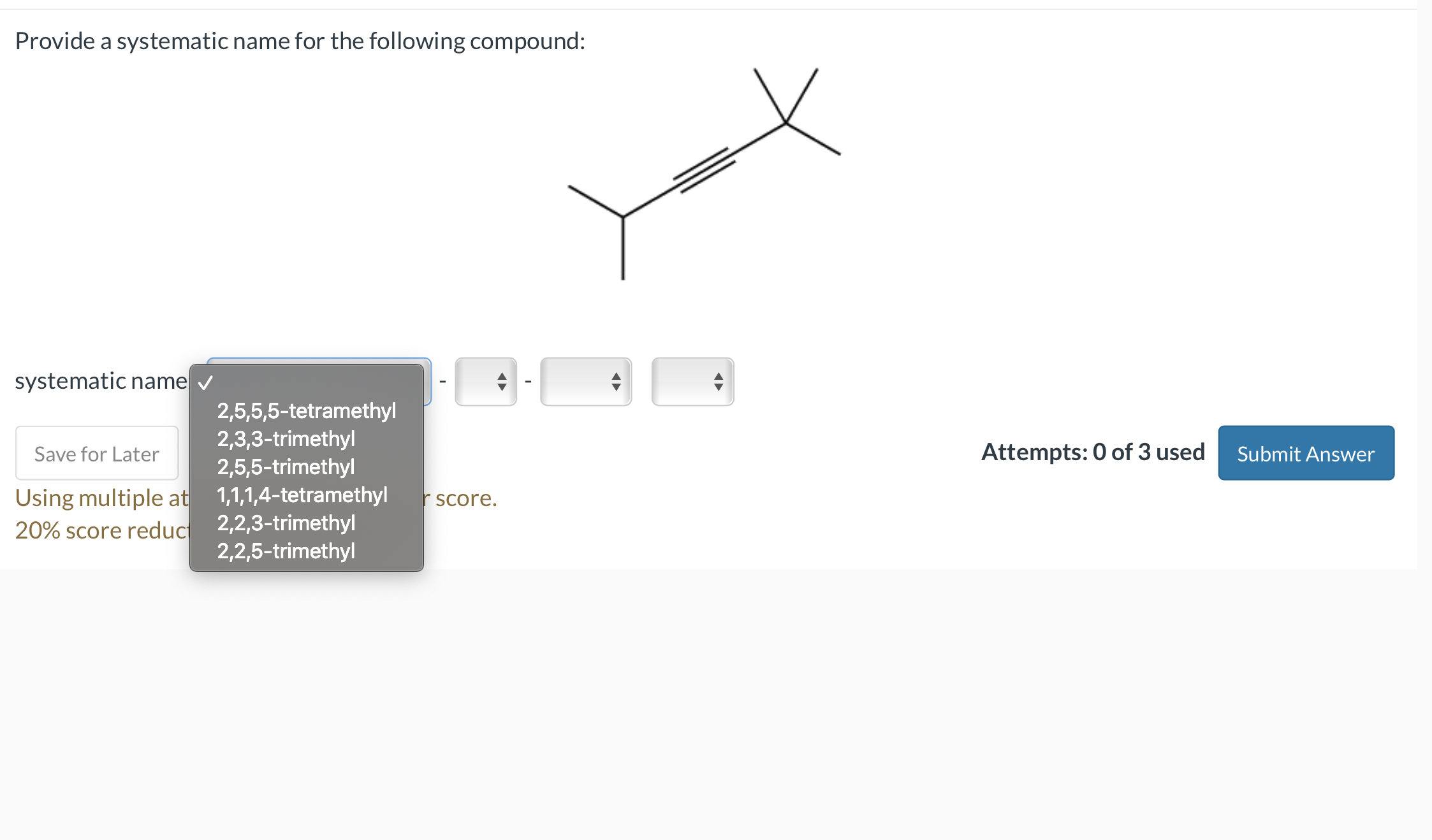 Solved Provide a systematic name for the following compound: | Chegg.com