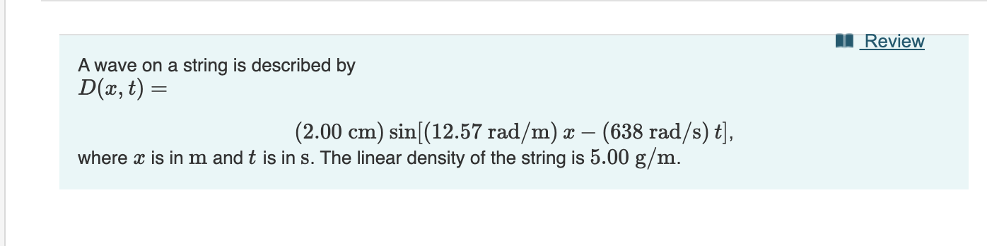 Solved A wave on a string is described by D(x,t)= (2.00 | Chegg.com