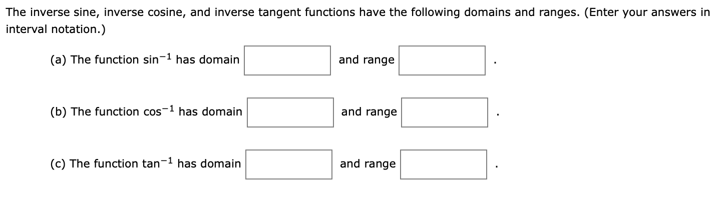 Solved The inverse sine, inverse cosine, and inverse tangent | Chegg.com