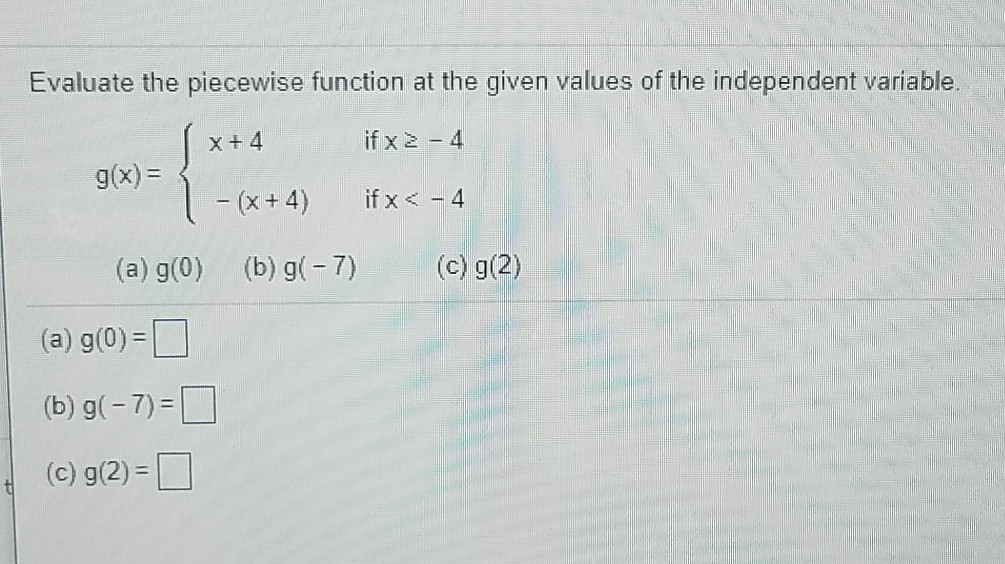 Solved Evaluate the piecewise function at the given values | Chegg.com