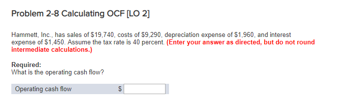 Solved Problem 2-8 Calculating OCF [LO 2] Hammett, Inc., has | Chegg.com
