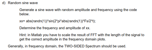 Solved d) Random sine wave Generate a sine wave with random | Chegg.com
