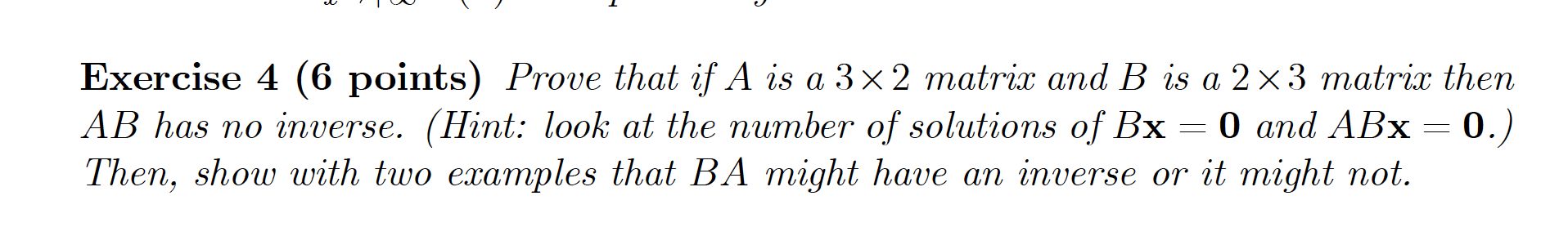 Solved Exercise 4 (6 points) Prove that if A is a 3×2 matrix | Chegg.com