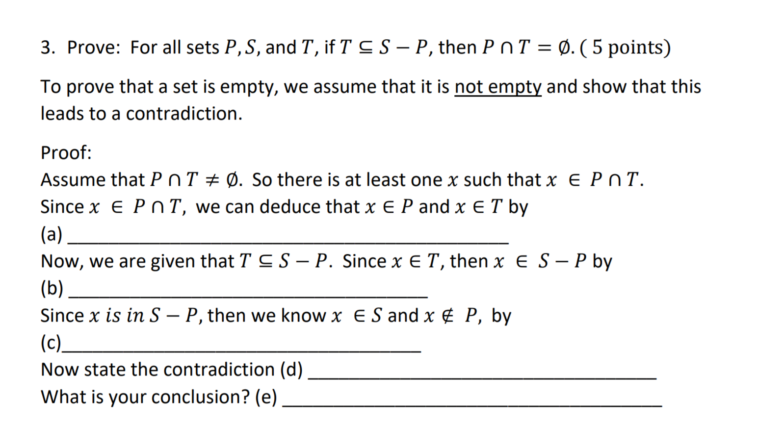Solved 3. Prove: For all sets P, S, and T, if T CS-P, then P | Chegg.com