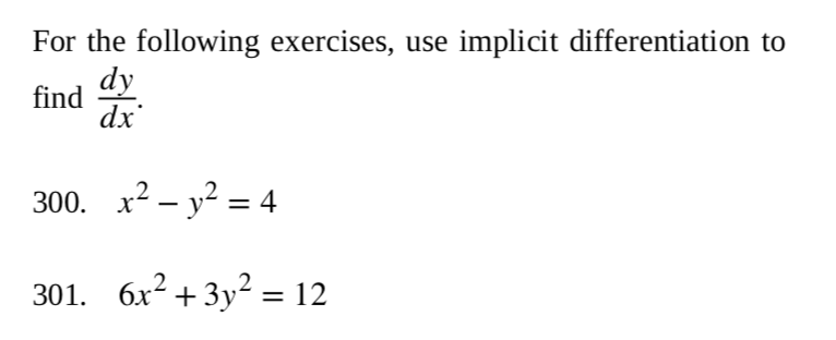 Solved For the following exercises, use implicit | Chegg.com