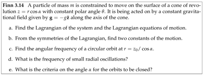 Solved Finn 3.14 A particle of mass m is constrained to move | Chegg.com