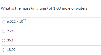 Solved What is the mass (in grams) of 1.00 mole of water? | Chegg.com