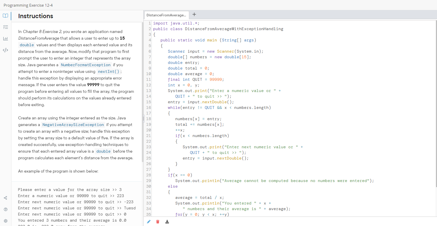 Solved Instructions javaIn Chapter 8 ﻿Exercise 2, ﻿you wrote | Chegg.com