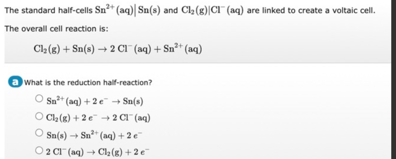 Solved The standard half-cells Sn²+ (aq)| Sn(s) and Cl2 | Chegg.com