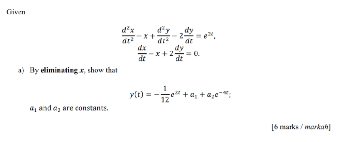 Solved Given ezt, d’x dạy dy -X+ 2 dt2 dt2 dt dx dy - X + 2 | Chegg.com