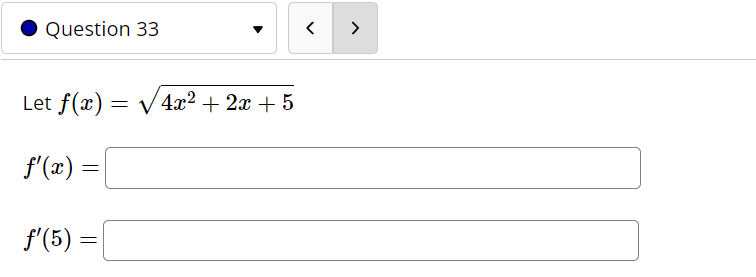 Solved Find f′(2).Let f(x)=4x2+2x+5 f′(x)= f′(5)= | Chegg.com
