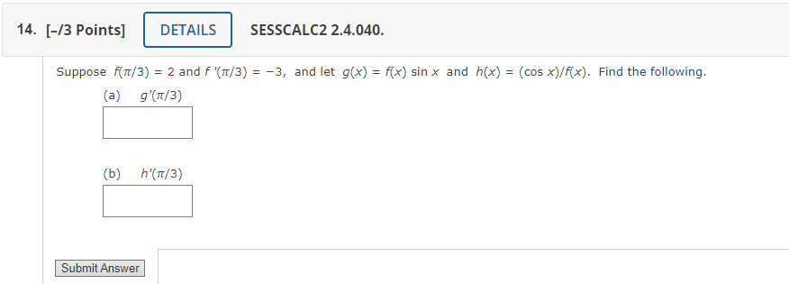 Solved Suppose F π 3 2 And F′ π 3 −3 And Let