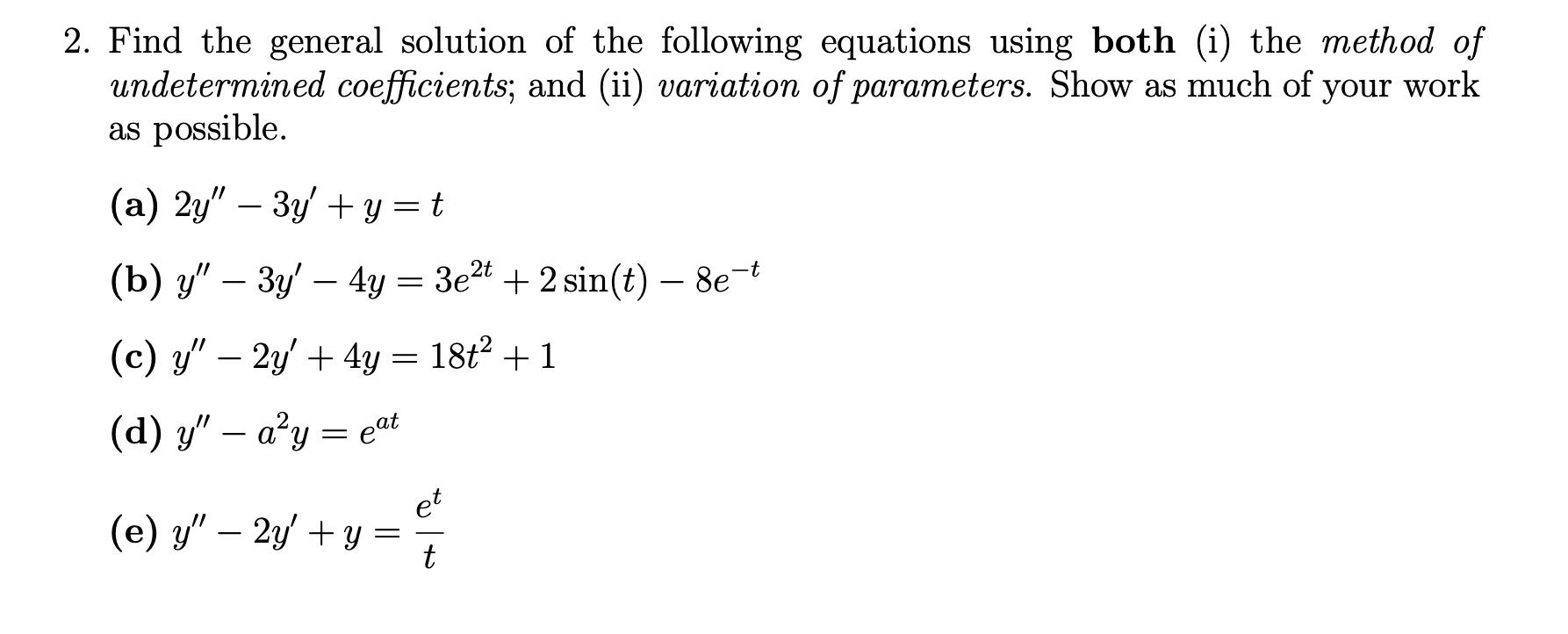 Solved 2. Find the general solution of the following | Chegg.com