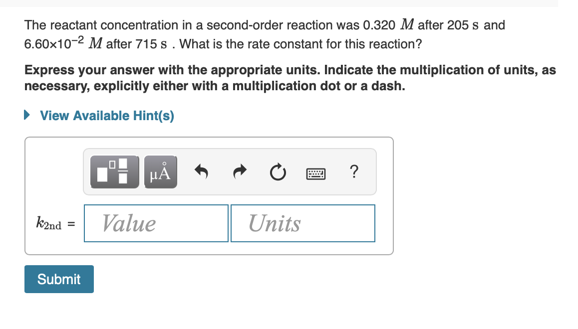 Solved The reactant concentration in a second-order reaction | Chegg.com