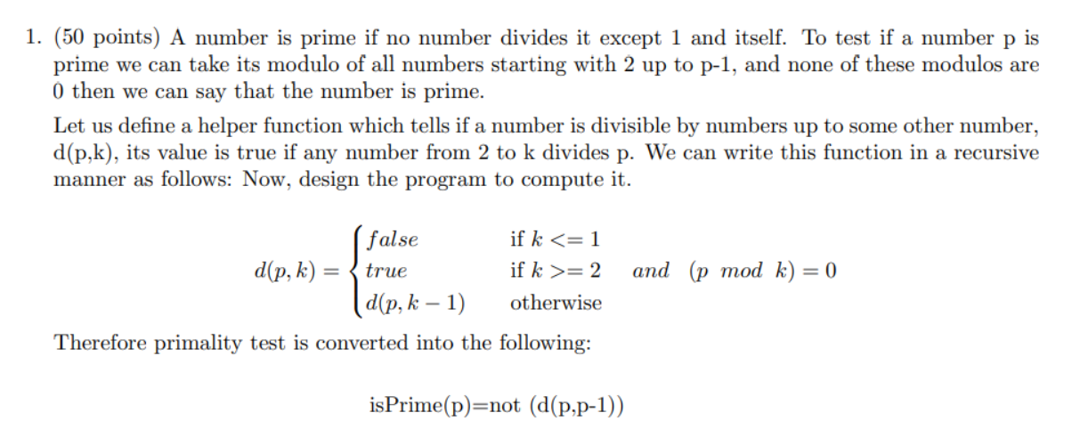 Solved (50 points) A number is prime if no number divides it | Chegg.com