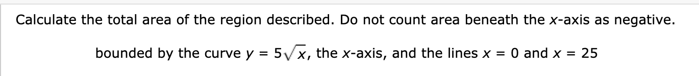 Solved Calculate the total area of the region described. Do | Chegg.com