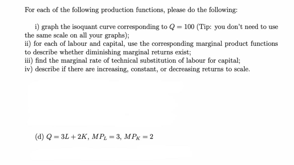 Solved For each of the following production functions, | Chegg.com