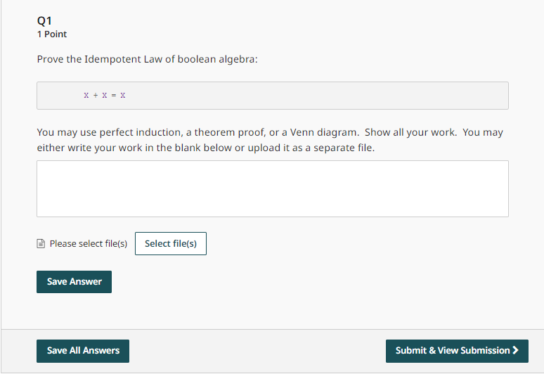 Solved Q1 1 Point Prove the Idempotent Law of boolean | Chegg.com