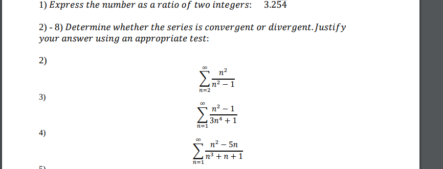 Solved 1) Express the number as a ratio of two integers: | Chegg.com