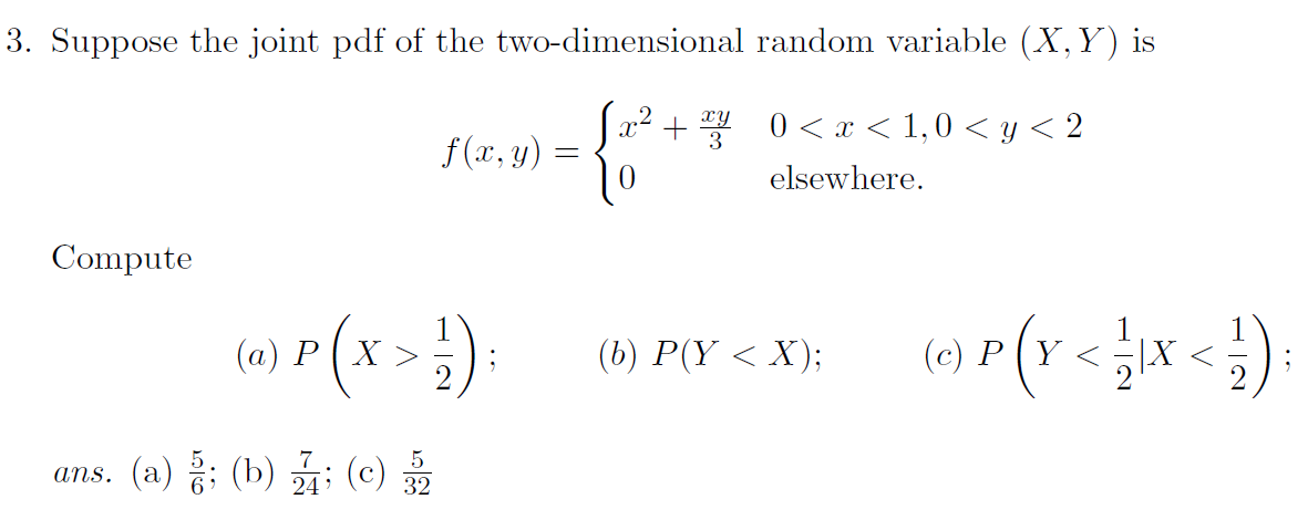 Solved 3. Suppose the joint pdf of the two-dimensional | Chegg.com