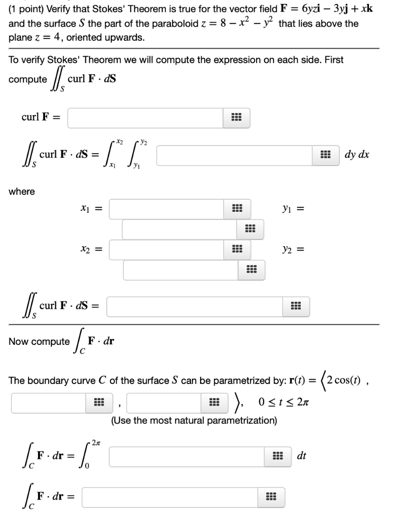 Solved (1 point) Verify that Stokes' Theorem is true for the | Chegg.com