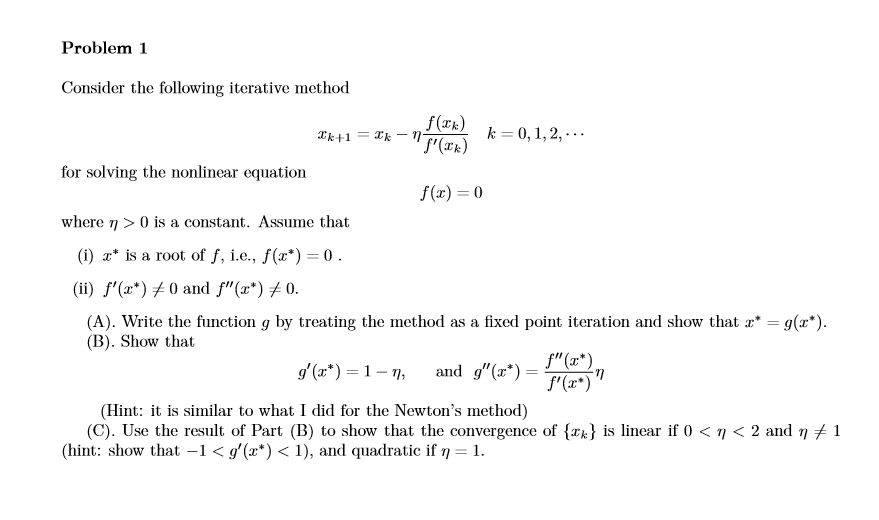 Solved Problem 1 Consider the following iterative method | Chegg.com