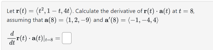 Solved Let r(t)=(:t2,1-t,4t:). Calculate the derivative of | Chegg.com Solved Let r(t)=(:t2,1-t,4t:). Calculate the derivative of | Chegg.com
