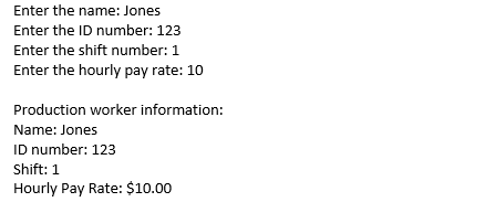 Solved 1. Employee and ProductionWorker Classes Write an | Chegg.com