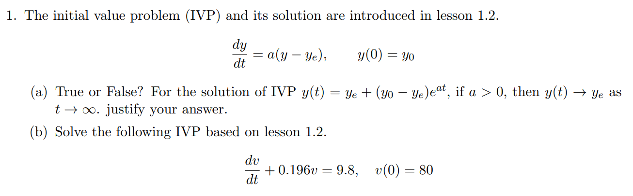 Solved 1. The initial value problem (IVP) and its solution | Chegg.com