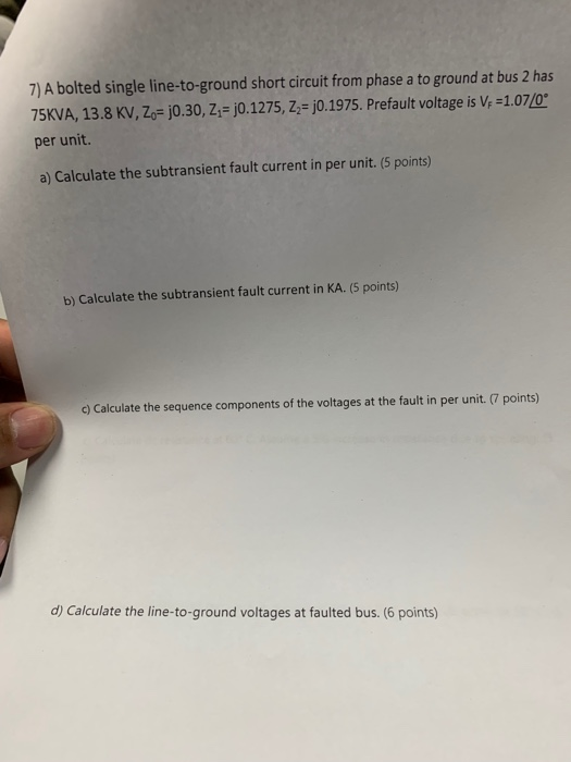 Solved 7) A bolted single line-to-ground short circuit from | Chegg.com