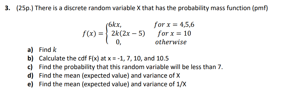 Solved (25p.) There is a discrete random variable X that has | Chegg.com