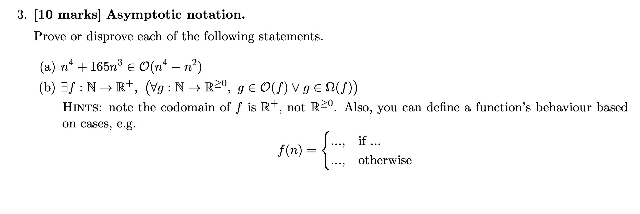 Solved 3. [10 marks] Asymptotic notation. Prove or disprove | Chegg.com