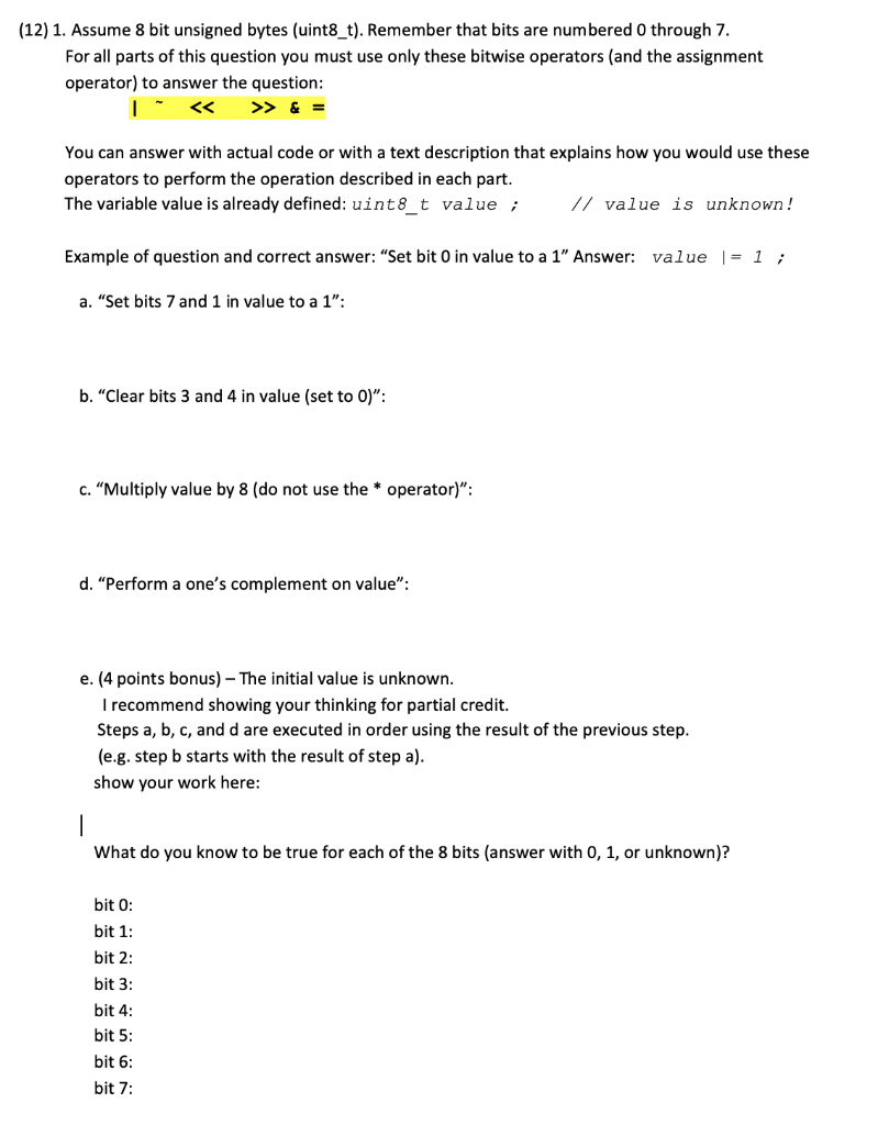 (12) 1. Assume 8 bit unsigned bytes (uint8_t). | Chegg.com